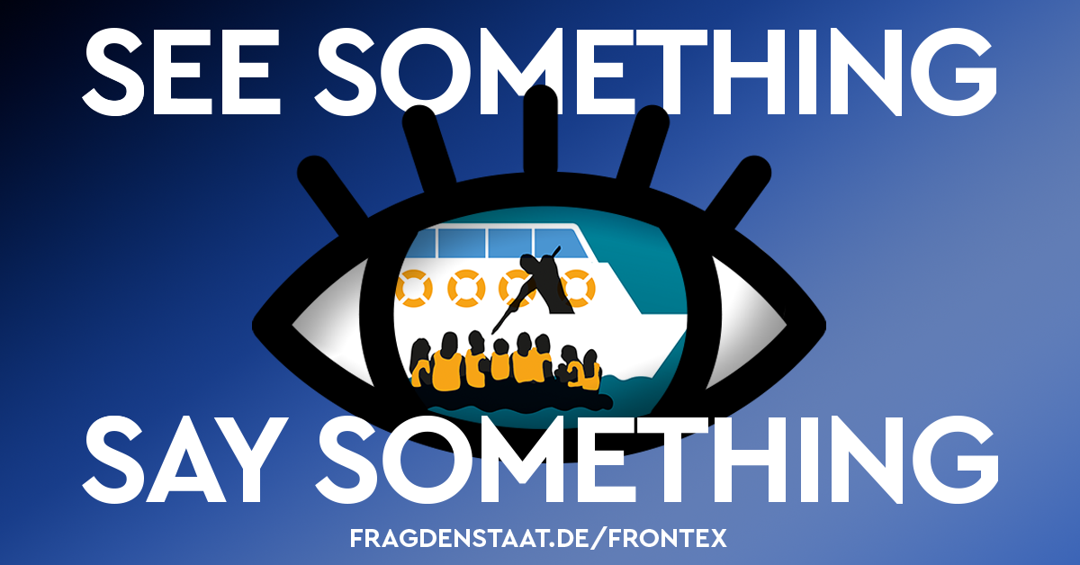 EU Border Police: See Something, Say Something! A Call to Frontex Officials